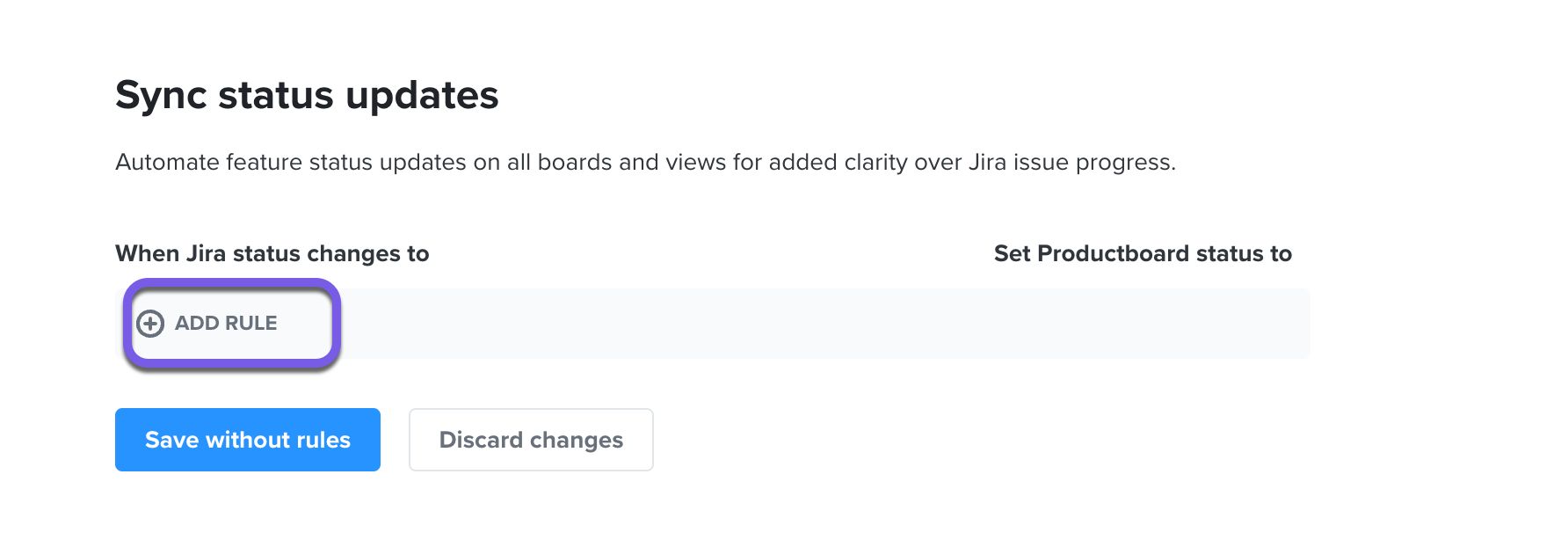 Automatically update a Productboard feature status based on a Jira issue status – Productboard ...